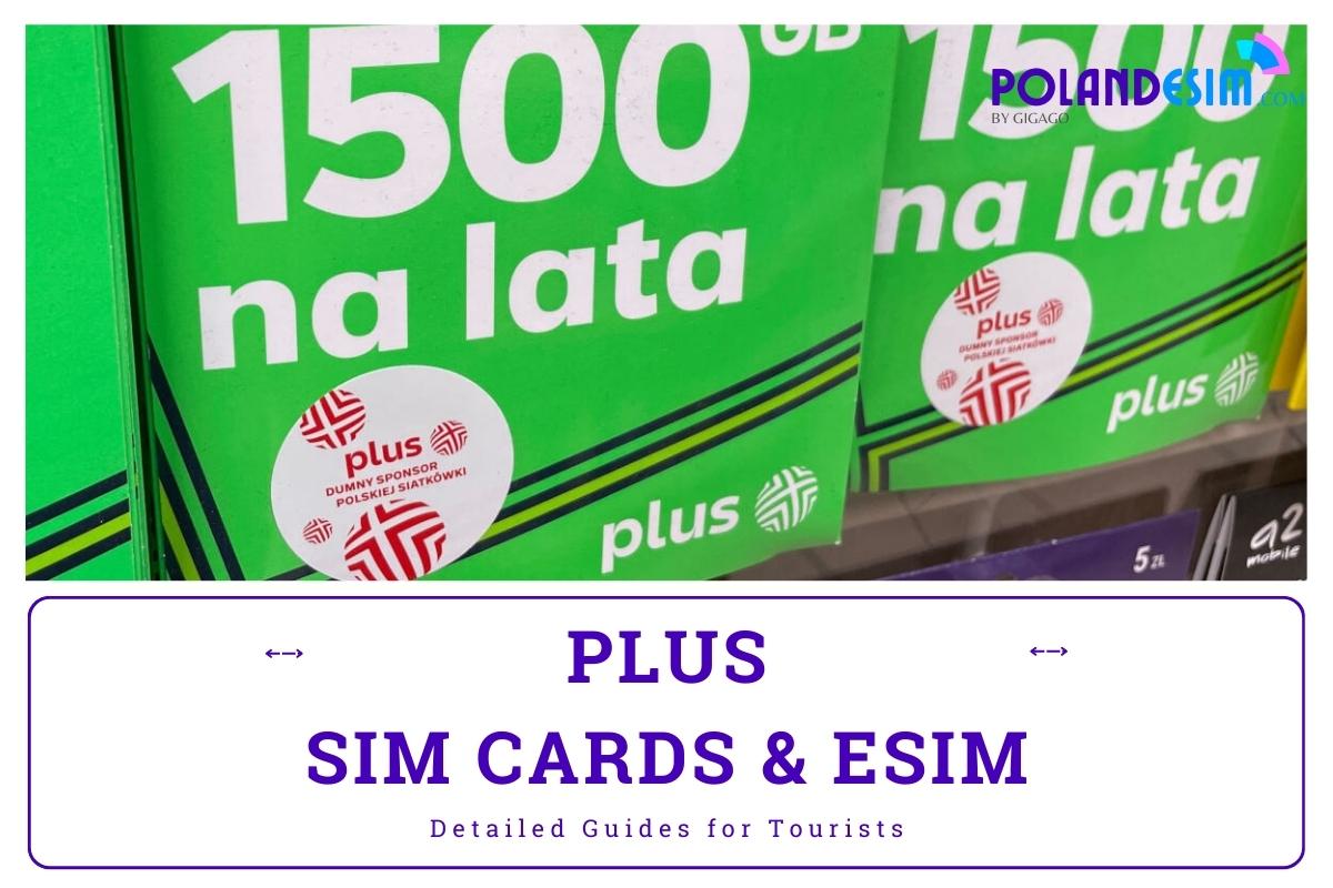 Plus SIM Cards and eSIM: Detailed Guides for Tourists