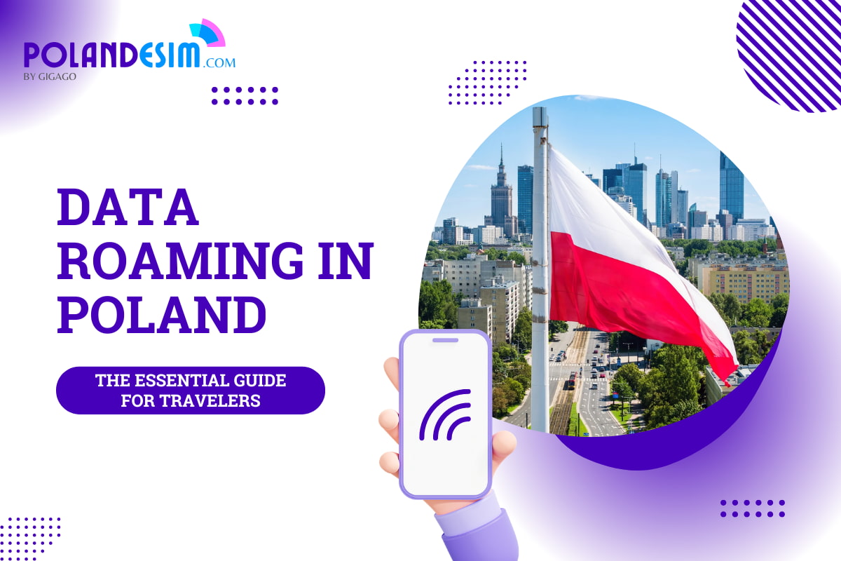 Data Roaming in Poland: The Essential Guide for Travelers 2025